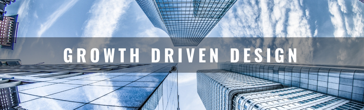 What is Growth Driven Design? | Merrill Design Group